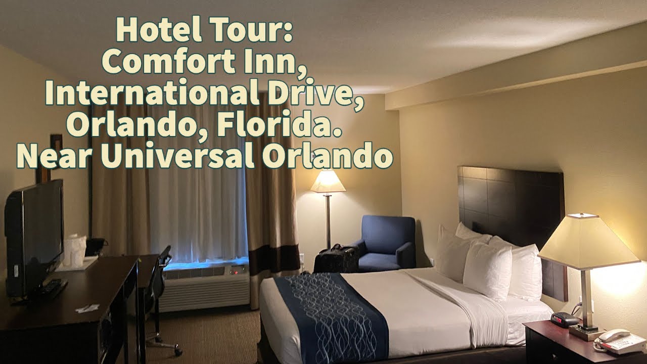Road Trip in America Hotel Tour: Comfort Inn, International Drive ...