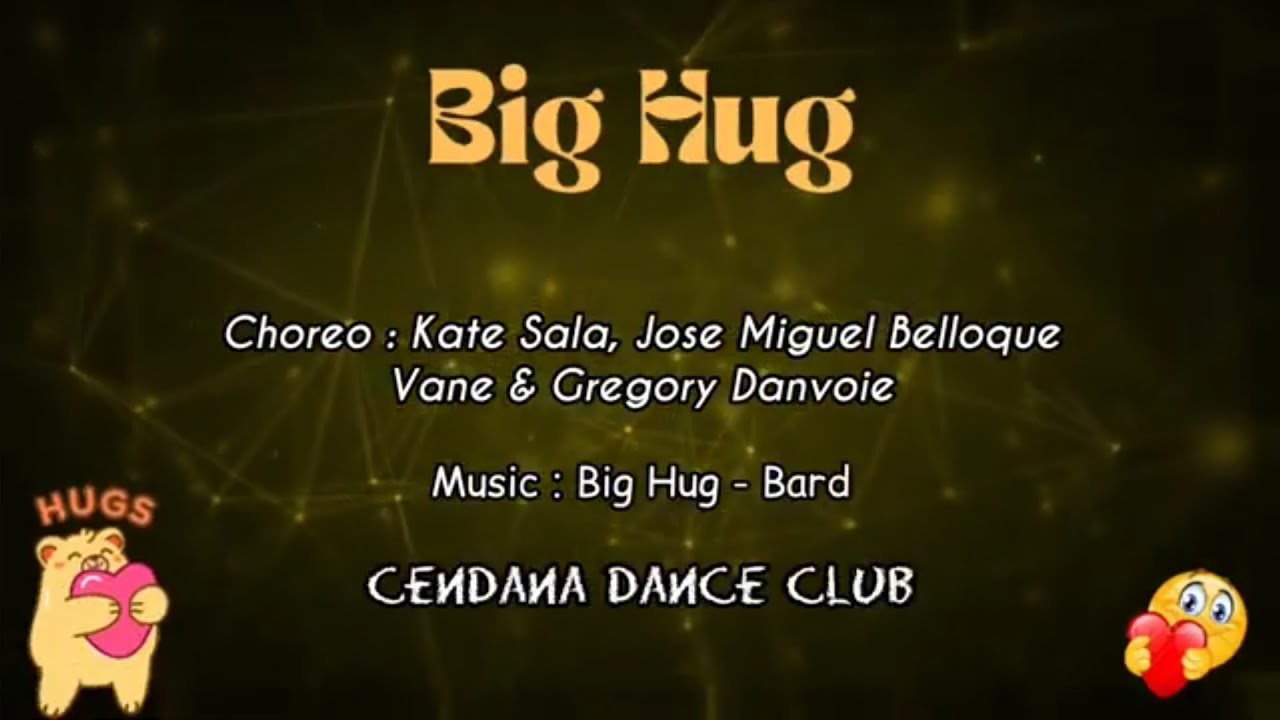 BIG HUG - Line Dance//Choreo: Kate Sala (UK),Jose miguel Belloque Vane ...