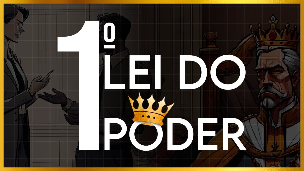 🔴Lei 1: NÃO OFUSQUE O BRILHO DO MESTRE | As 48 leis do PODER - YouTube