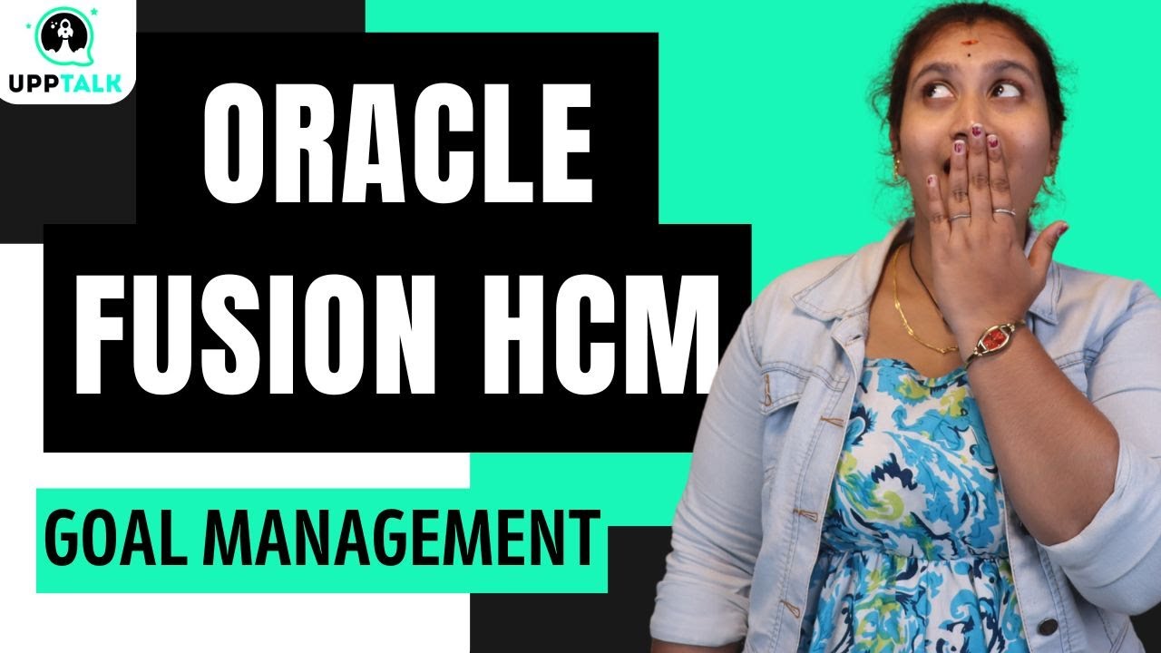 Oracle Fusion HCM Goal Management | Oracle Fusion HCM Training | Oracle ...