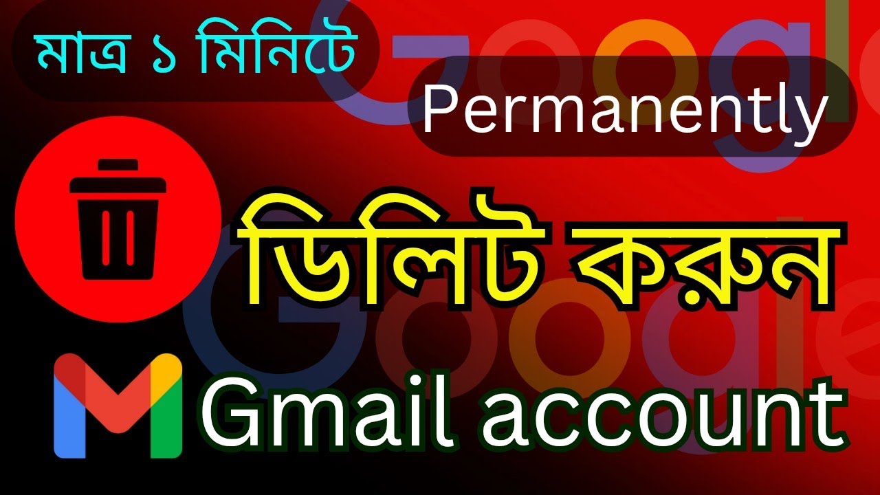 How To Delete Gmail account | Delete Google account | Goodbye Google ...