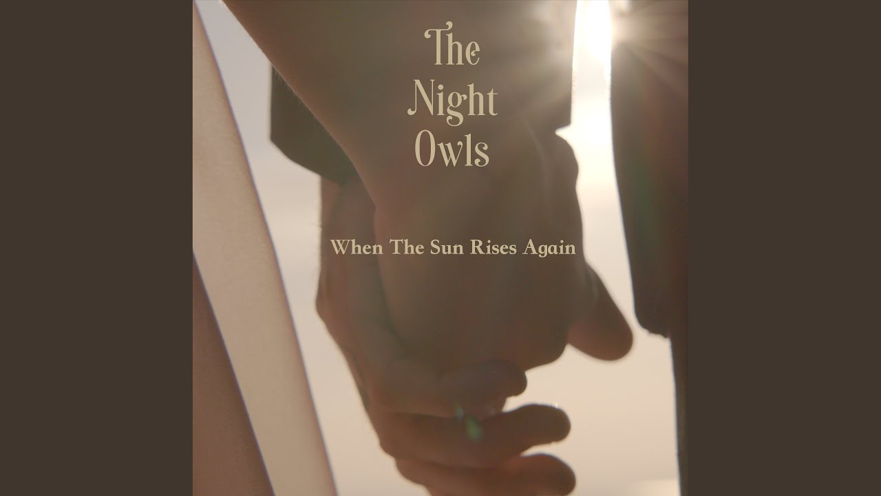 When The Sun Rises Again - YouTube