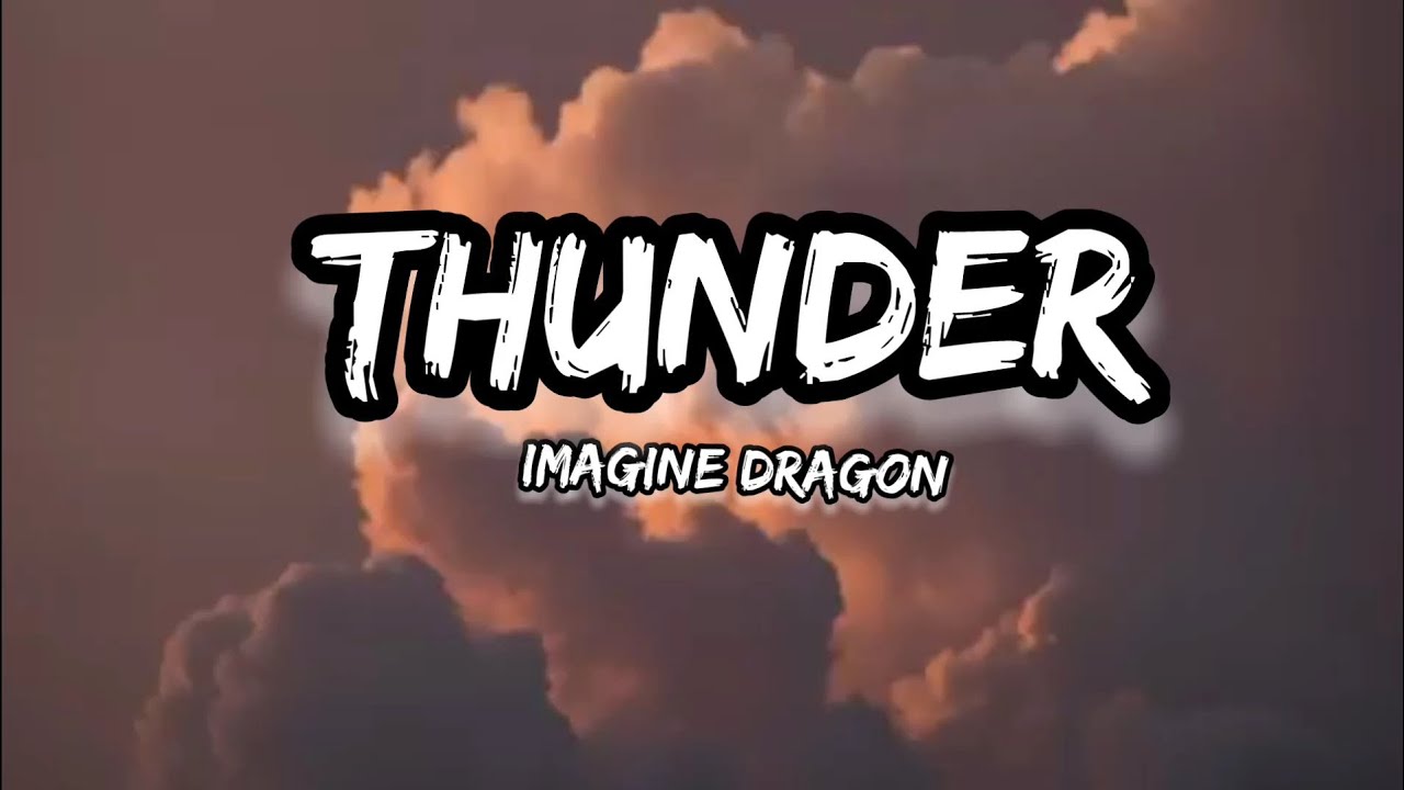Thunder imagine dragons💫 Lyrics #viral #thunder - YouTube