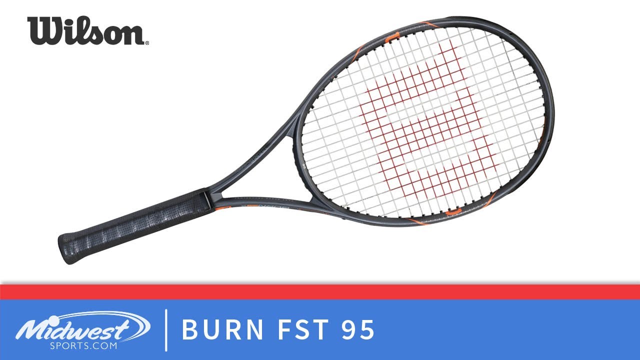 Wilson Burn FST 95 Tennis Racquet - YouTube