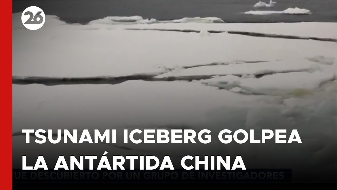 TSUNAMI de ICEBERG GOLPEA la ANTÁRTIDA CHINA - YouTube