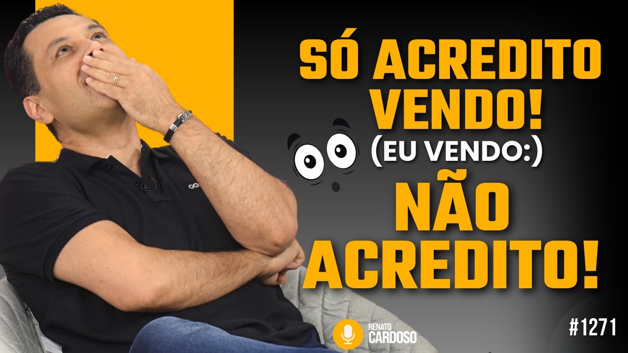 SÓ ACREDITO VENDO! (EU VENDO:) NÃO ACREDITO! | #1271 - YouTube