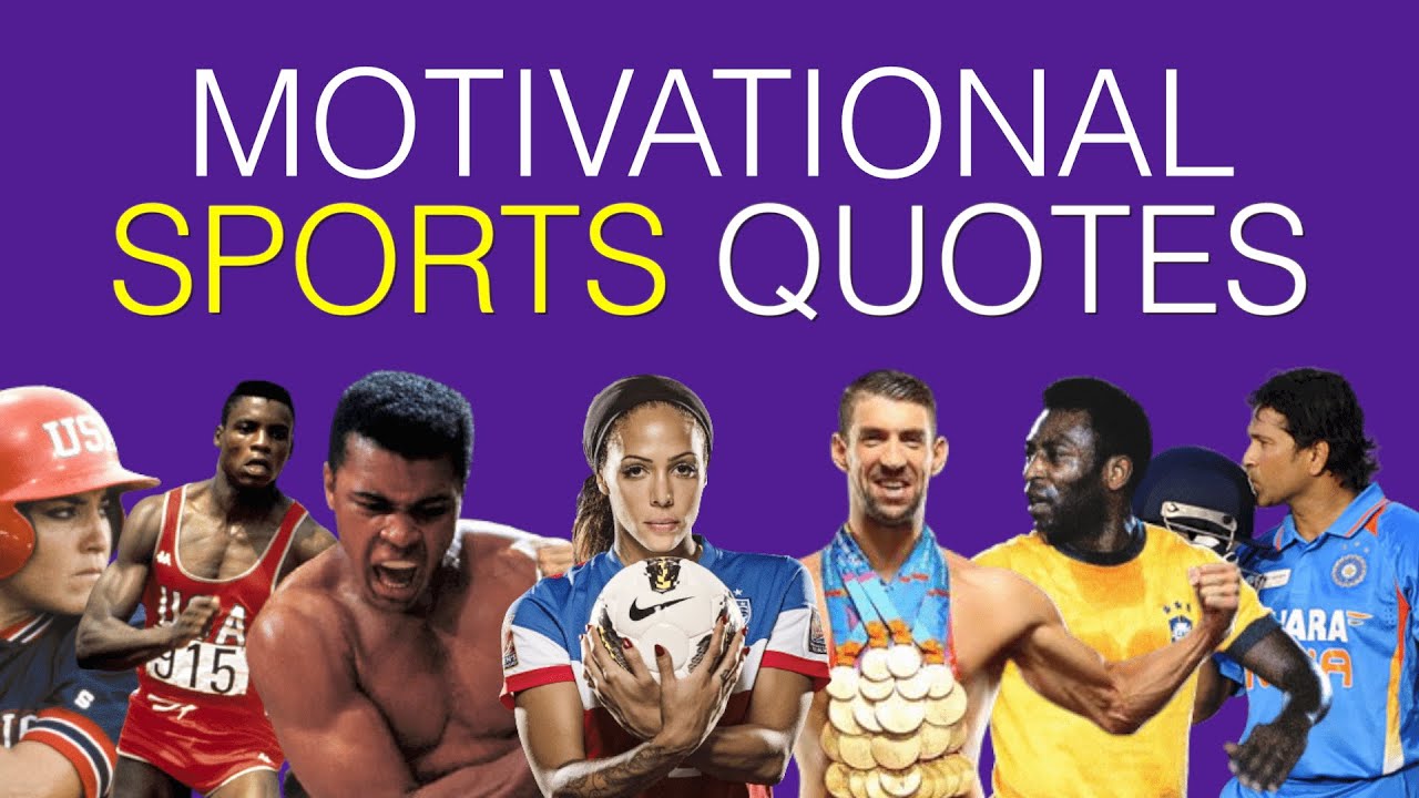 20 Most Inspirational Sports Quotes Of All Time | Best 20 Quotes About ...