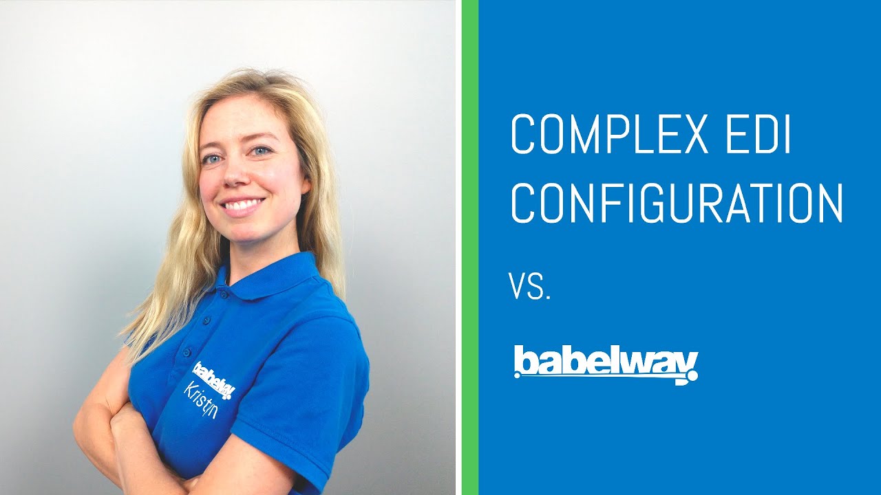 Complex EDI Configuration Versus Babelway - YouTube
