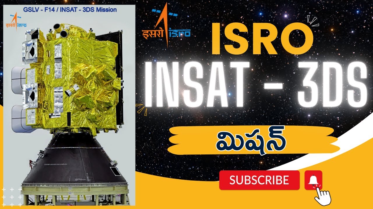 ISRO INSAT-3DS Mission🚀🚀 | How many PAYLOADS | ORBIT | Objectives of ...
