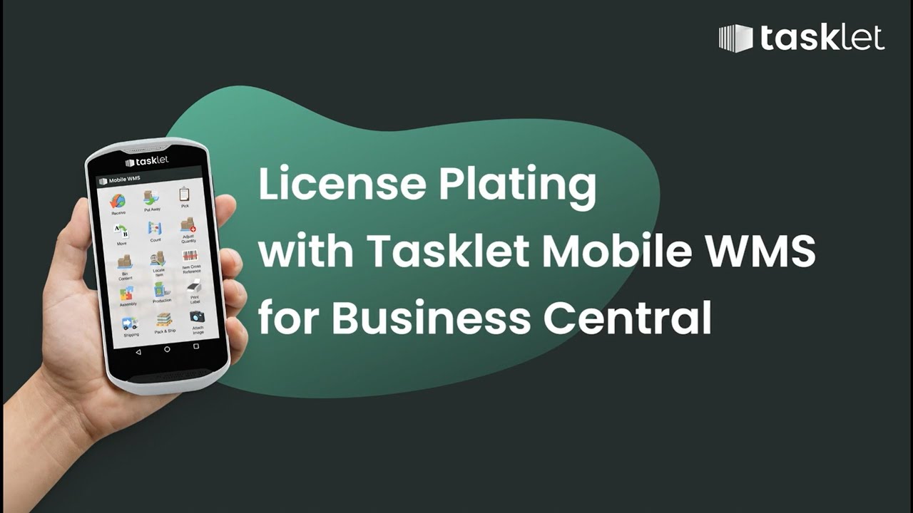 License Plating with Tasklet Mobile WMS for BC/NAV - YouTube