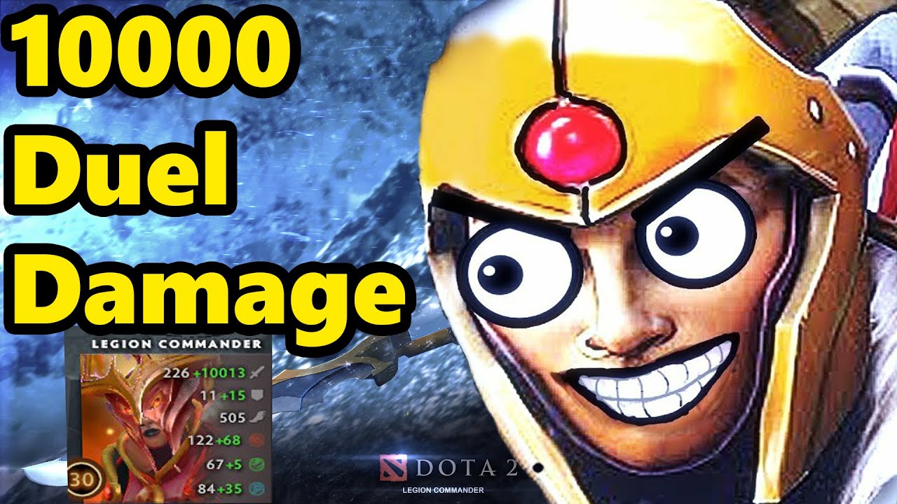 DOTA 2 Highest Duel Damage LEGION COMMANDER - 10000 Duel Damage ...