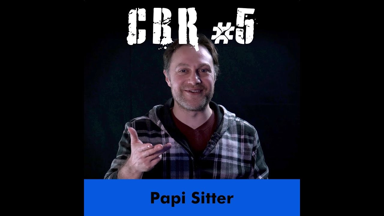 CBR #5 : Papi Sitter - YouTube