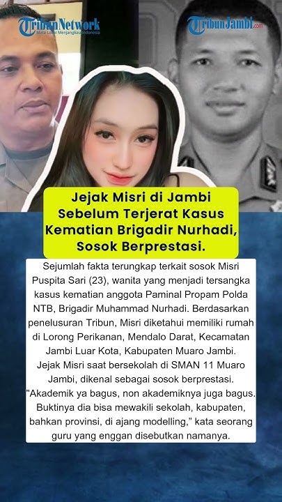 Jejak Misri di Jambi Sebelum Terjerat Kasus Kematian Brigadir Nurhadi, Sosok Berprestasi - YouTube
