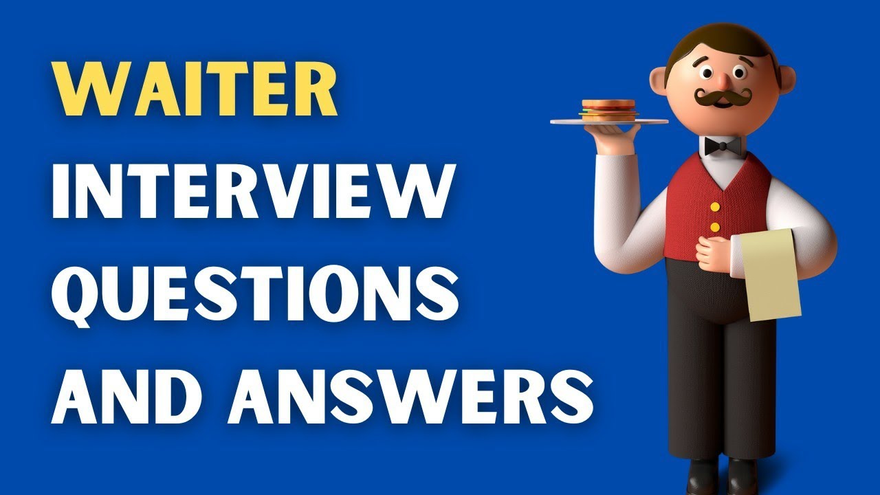 Waiter Interview Questions And Answers - YouTube