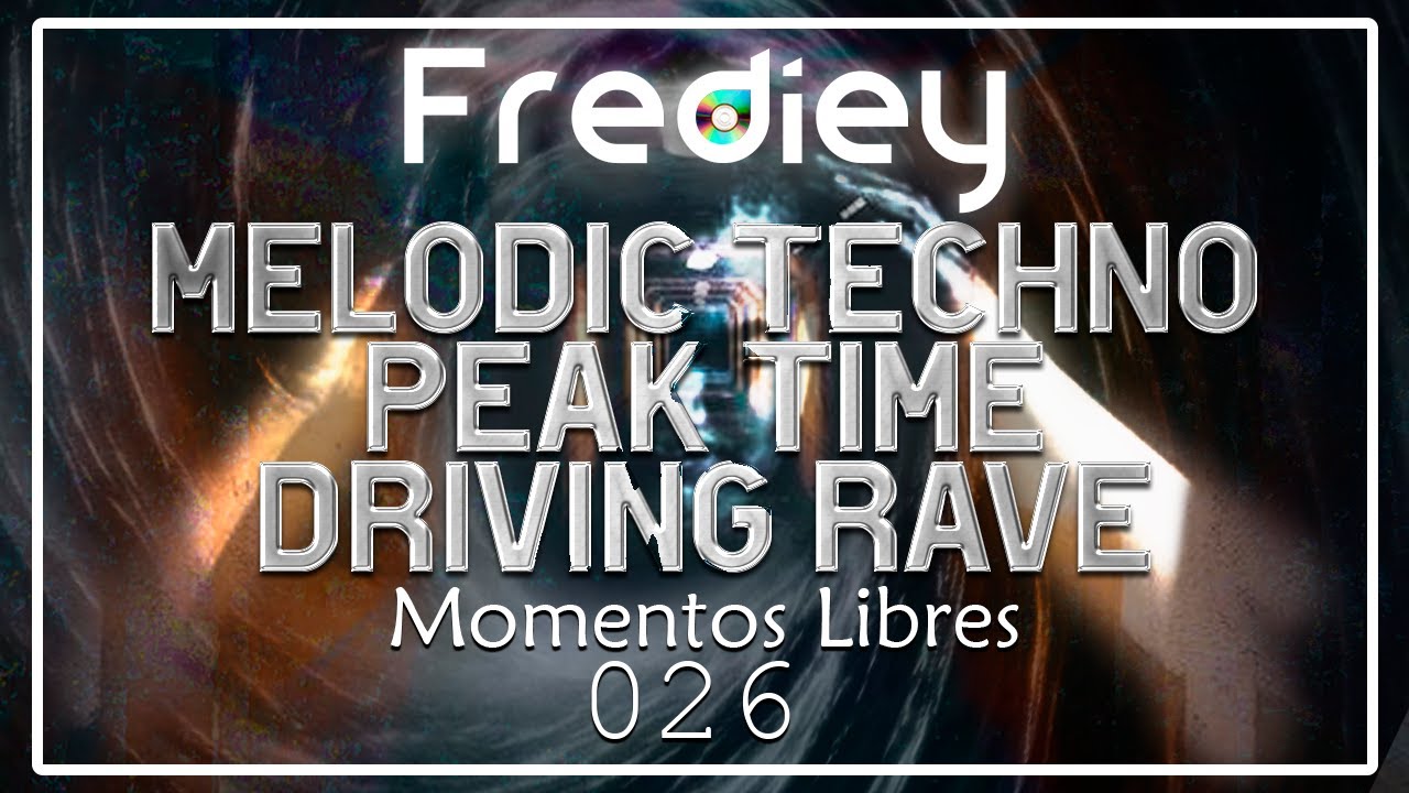 Melodic Techno Peak Time Driving Rave | 1 HOUR MIX | Momentos Libres ...