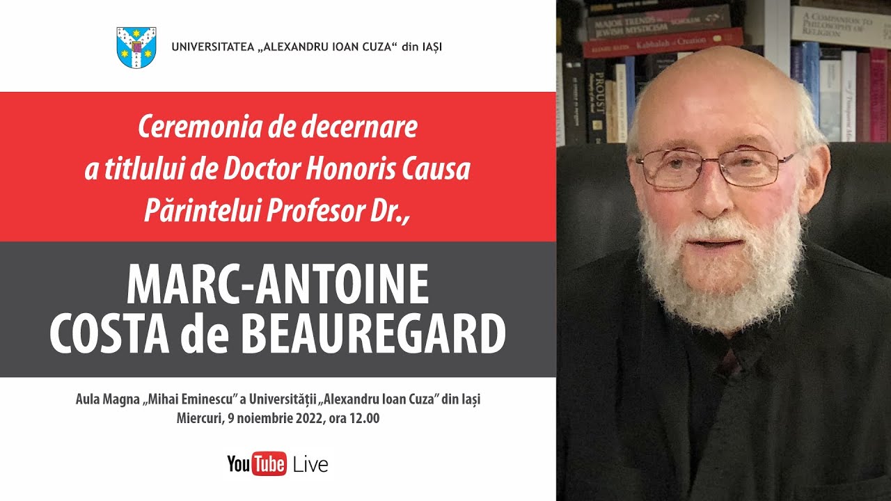 Părintele Profesor Dr. Marc-Antoine Costa de Beauregard, Doctor Honoris ...