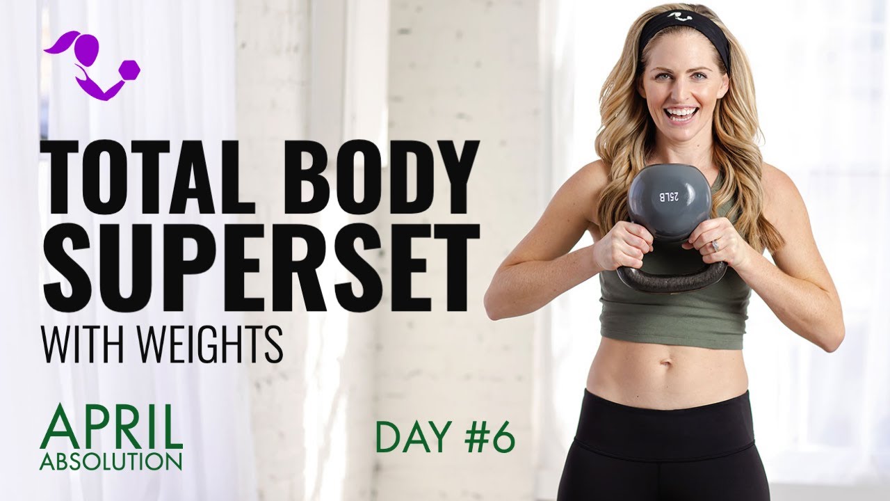 Day #6 // 38 Minute Total Body Superset Workout - YouTube