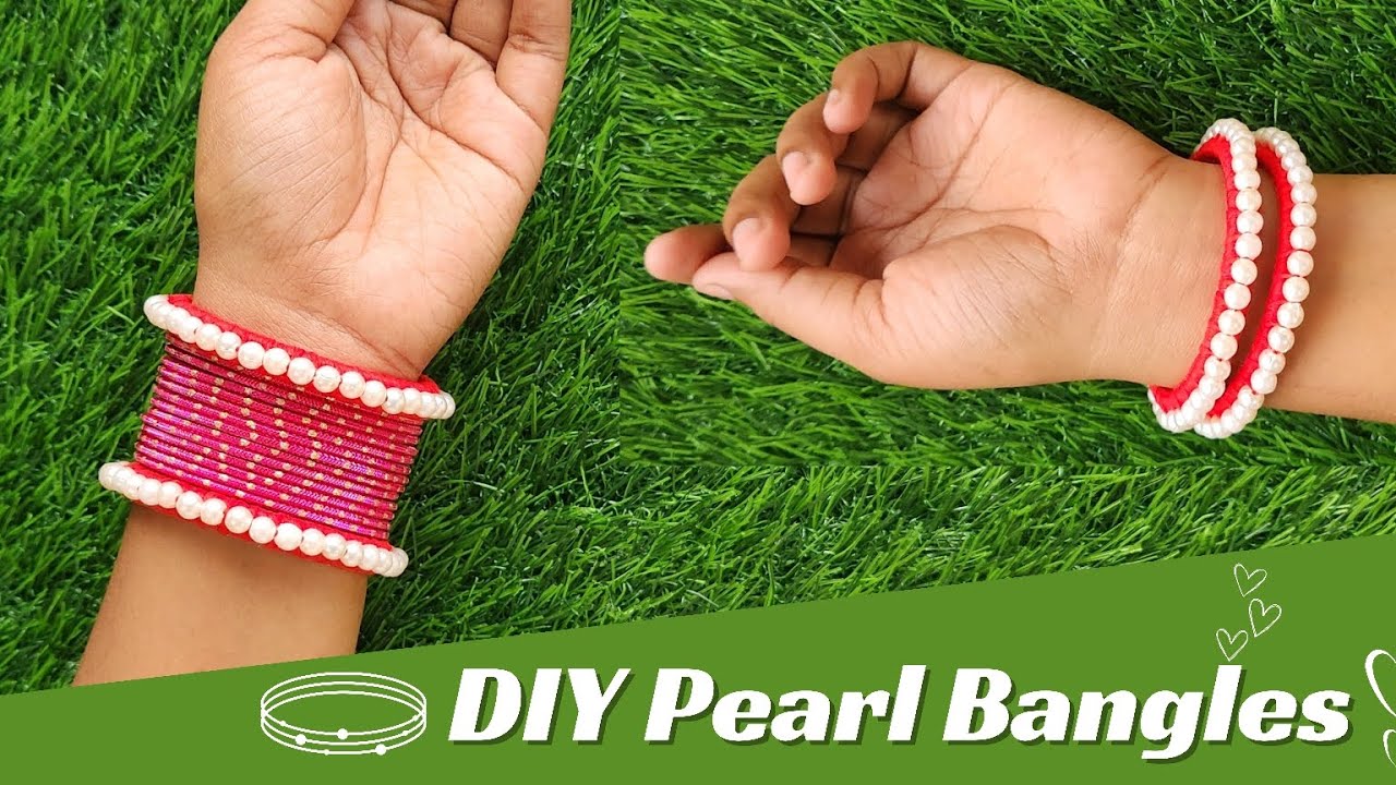 DIY Pearl Bangles / Reuse Old Bangles / Handmade Bangles / Old Bangles ...