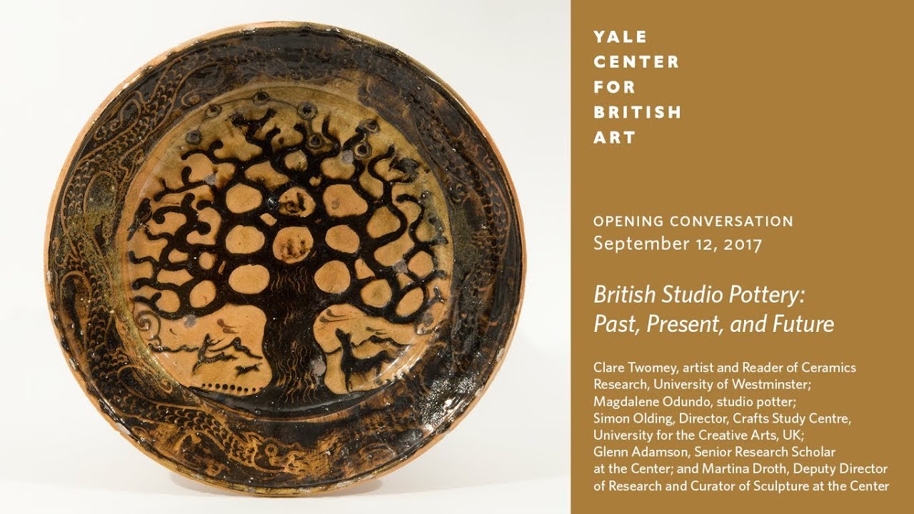 Exhibition Opening Conversation | British Studio Pottery: Past, Present ...