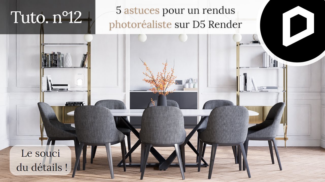 Tutoriel n° 12 - 5 astuces pour un rendus photorealiste sur D5 Render ...
