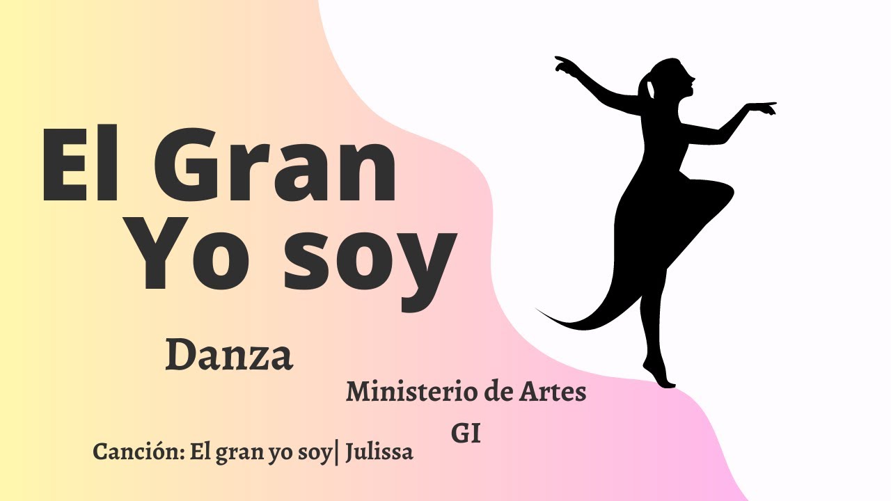 El gran yo soy | Danza (Julissa) - YouTube