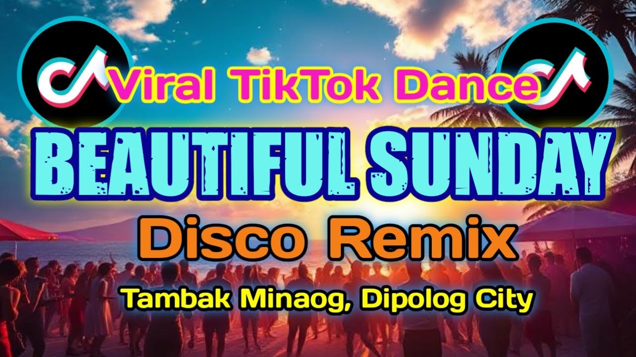 Beautiful Sunday Disco Remix | Viral TikTok🇵🇭 - YouTube