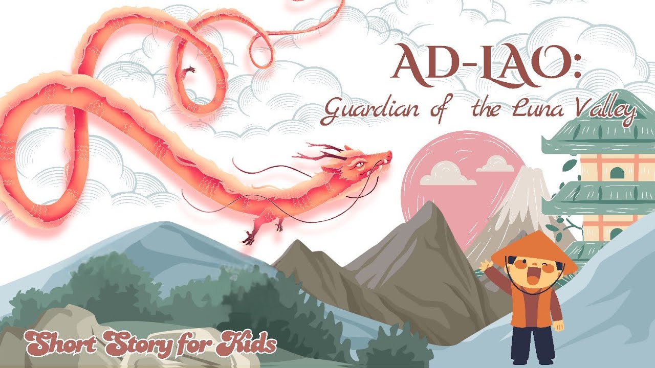 Ad-Lao: Guardian of the Luna Valley | Short Story for Kids (Learn to ...