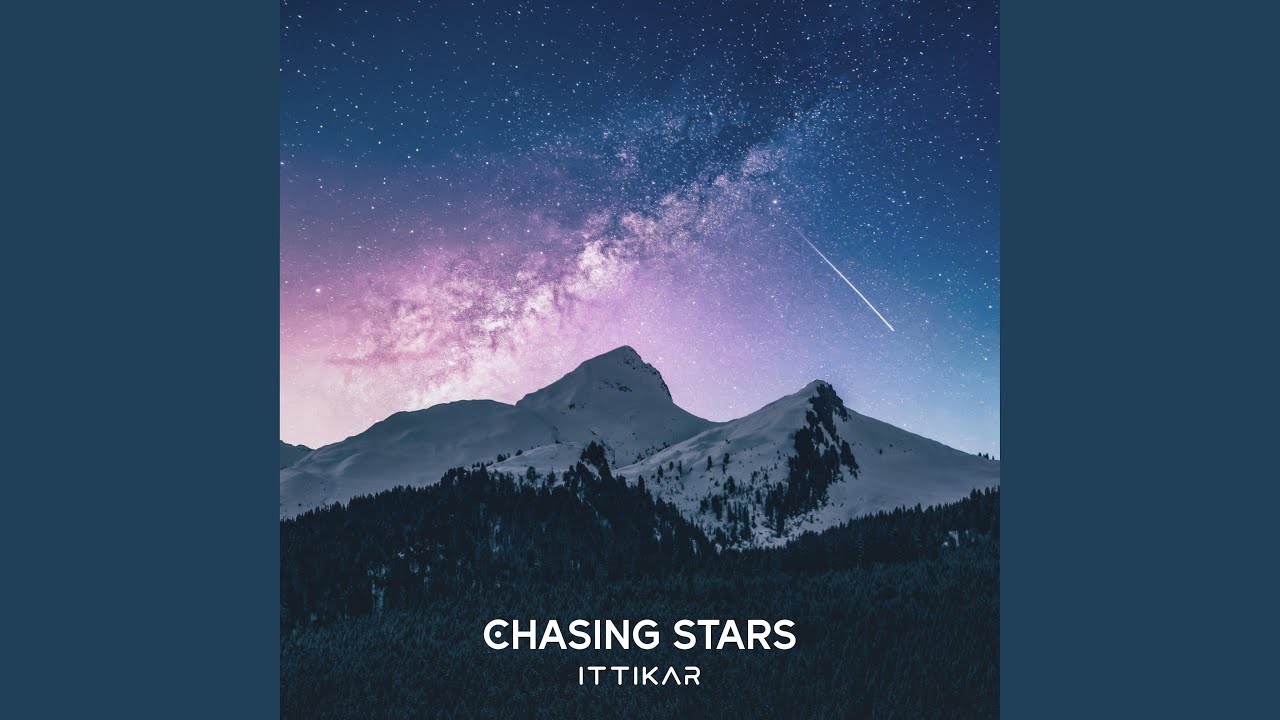 Chasing Stars - YouTube