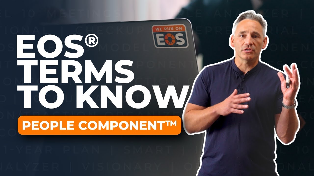 EOS® Terms to Know: People Component®️ - YouTube