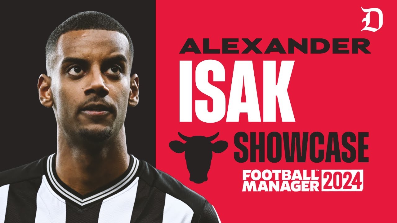 Strikers Show Case | Alexander Isak | FM24 - YouTube