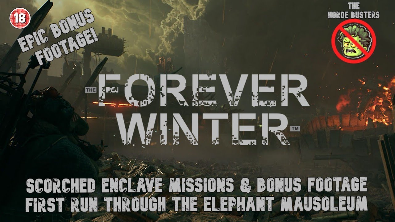 Lets play The Forever Winter: Scorched Enclave Missions & Bonus First ...