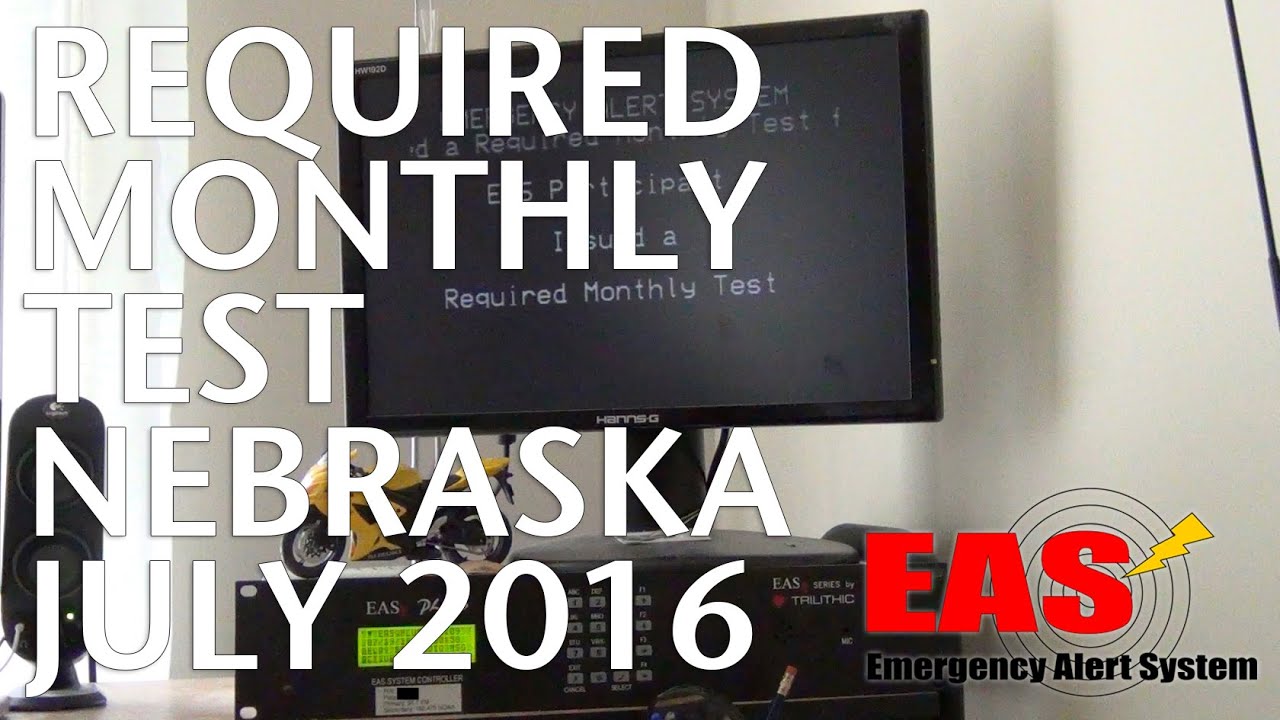 Emergency Alert System (EAS) - Required Monthly Test (RMT - Nebraska ...