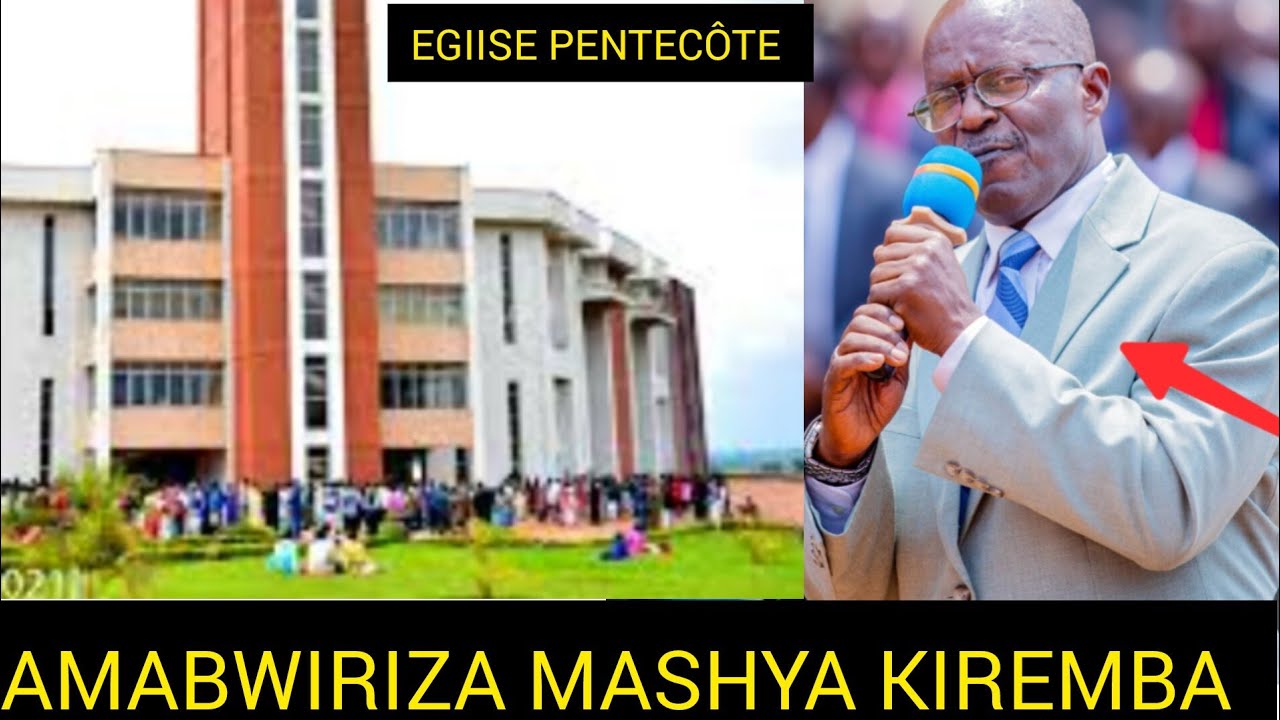 😭EGIISE PENTECÔTE DE KIREMBA L/21/2025/ AMATEGEKO MASHYA 🇧🇮 - YouTube