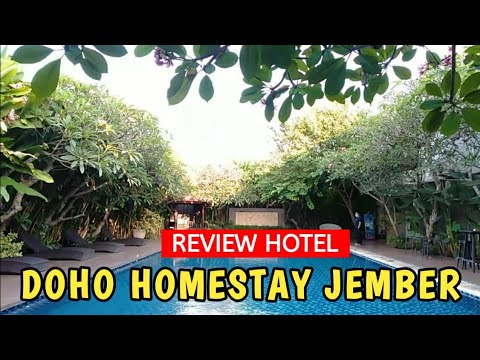 REVIEW HOTEL | DOHO HOMESTAY | Rekomendasi Hotel Murah di Jember - YouTube