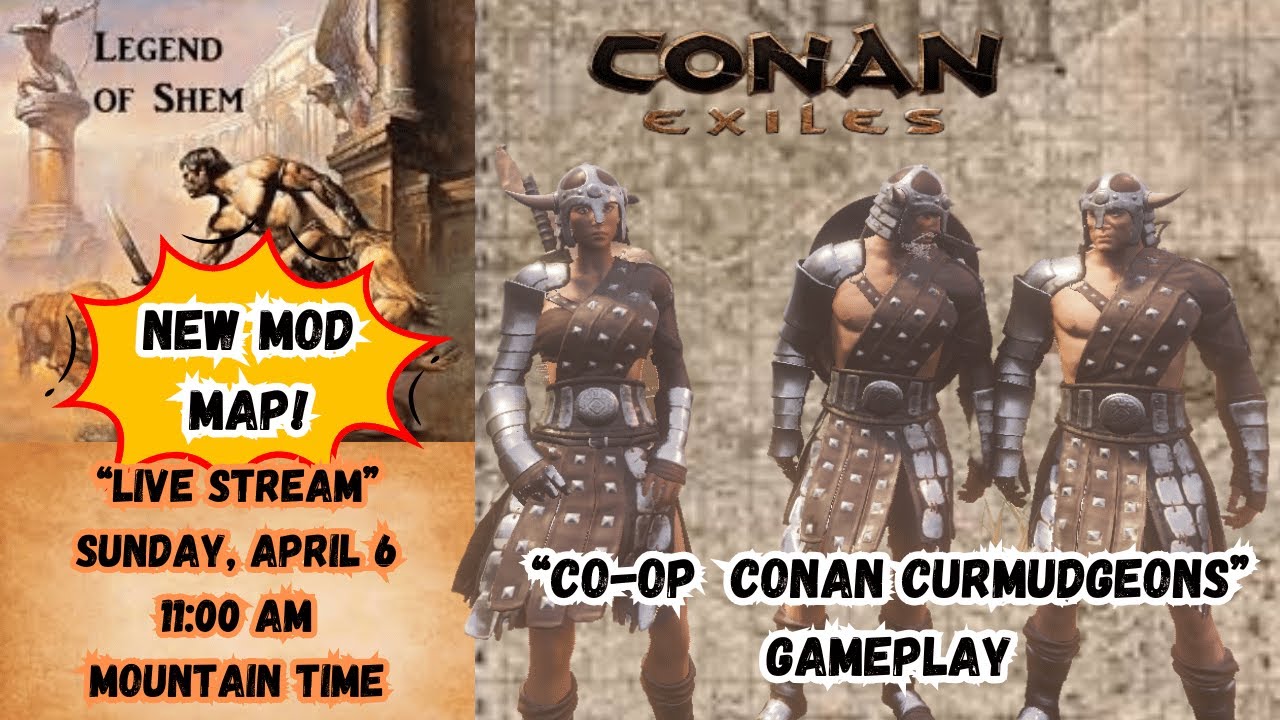 Conan Exiles - Legends of Shem mod map - Episode 11 with the "Conan ...