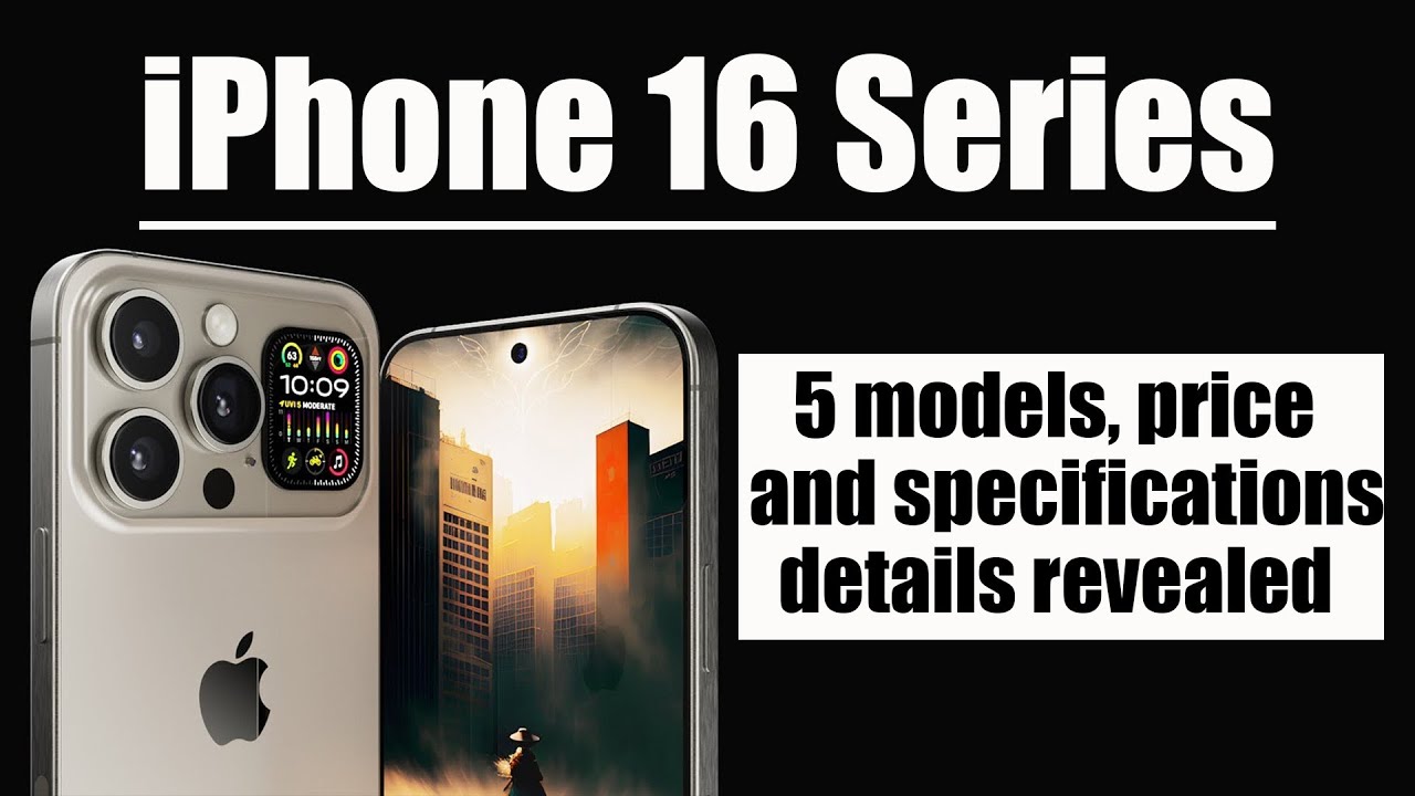 iPhone 16 New Design Release Date and Price - EVERY 16 MODEL UPGRADES ...