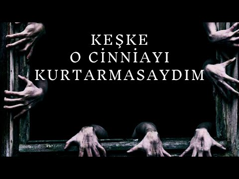 Keşke O Cinniayı Kurtarmasaydım | Korku Hikayeleri | Paranormal