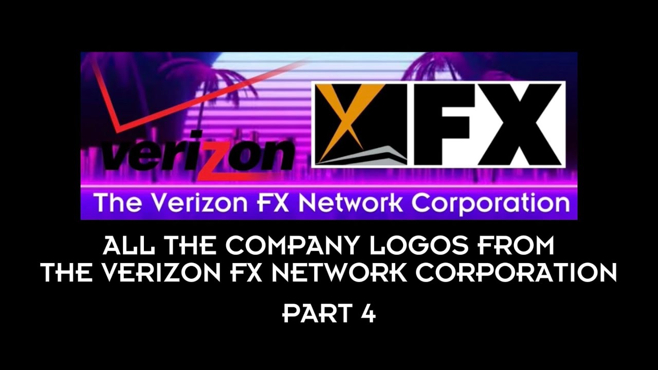 All Company Logos From The Verizon FX Network Corporation Part 4 - YouTube