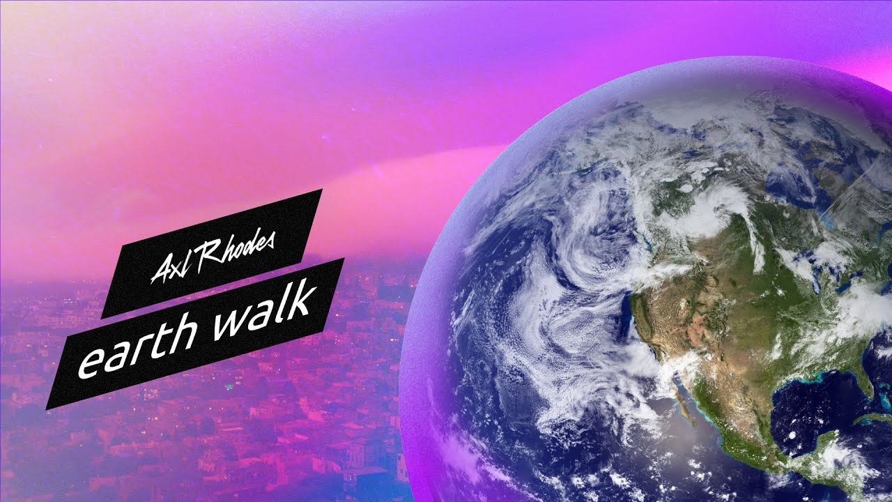 AXL RHODES - EARTH WALK (Cyberpunk / Downbeat / Tribal) - YouTube