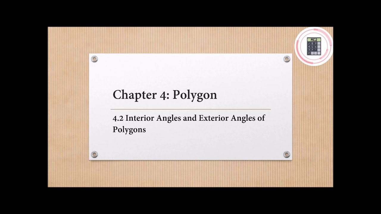 Mathematics | Form 2 | Chapter 4 - 4.2 Interior Angles and Exterior ...