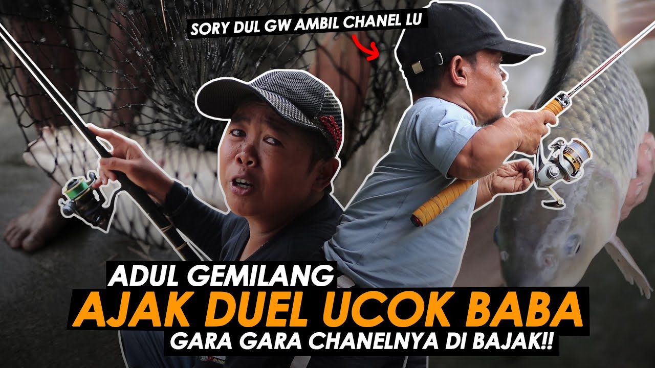 UCOK BABA AMBIL ALIH CHANNEL ADUN MANCING ️ADUL GEMILANG MARAH BESAR ...