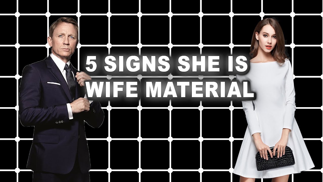 Is She Wife Material? (what you NEED to know) - YouTube
