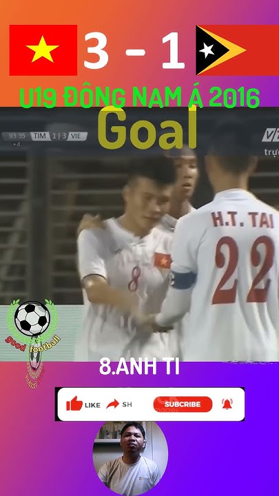 u19 vietnam vs u19 timor leste #5 | U19 ĐÔNG NAM Á 2016 | Good Goal - YouTube