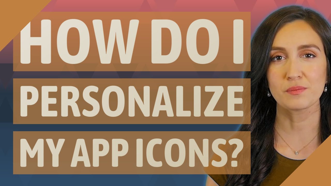 How do I personalize my app icons? - YouTube