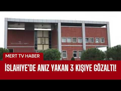 İslahiye’de Anız Yakan 3 Kişiye Gözaltı!