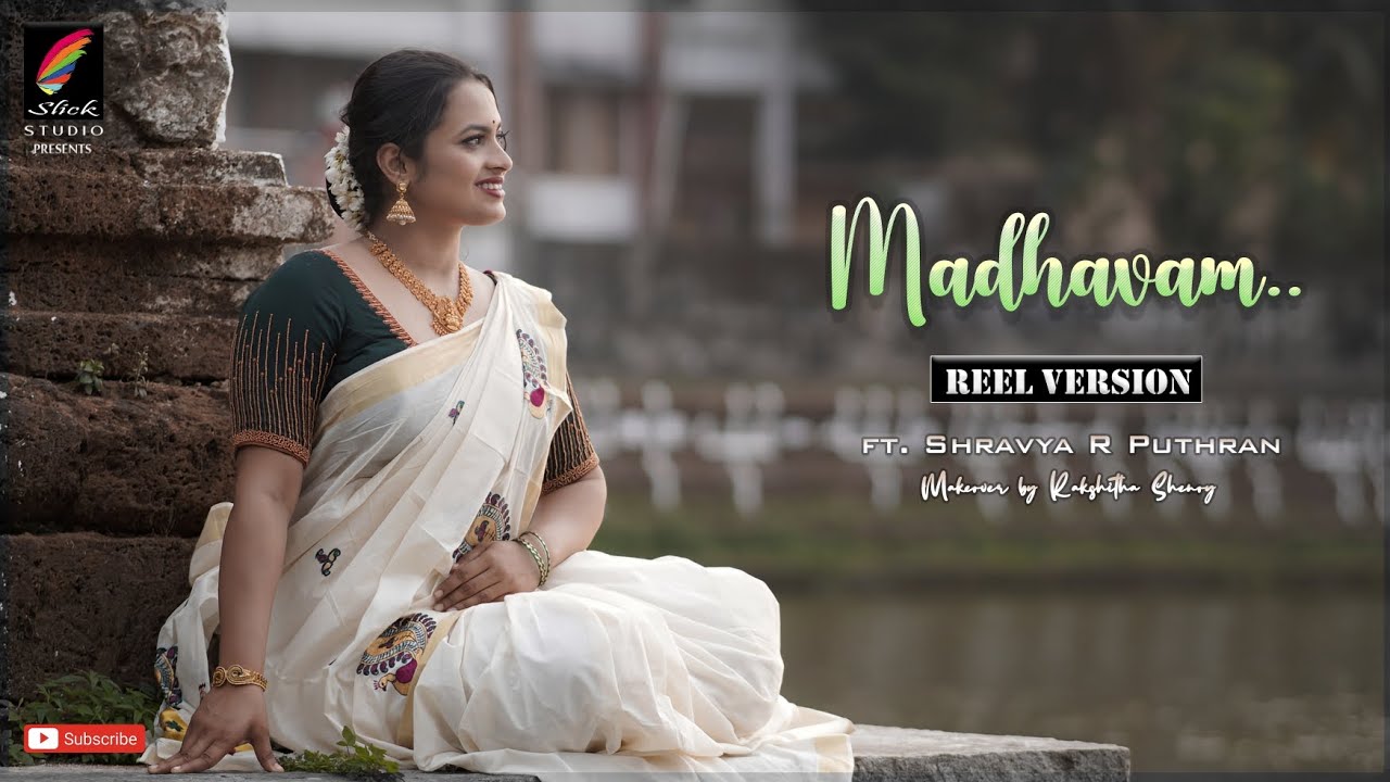 Madhavam | Reel Version | SLICK STUDIO | ft. Shravya R Puthran | MUA: Rakshitha Shenoy - YouTube