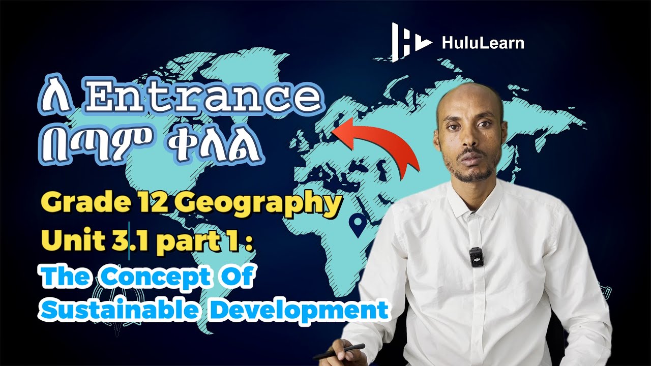 Grade 12 Geography: Unit 3 | 3.1 Part 1 | The Concept Of Sustainable ...