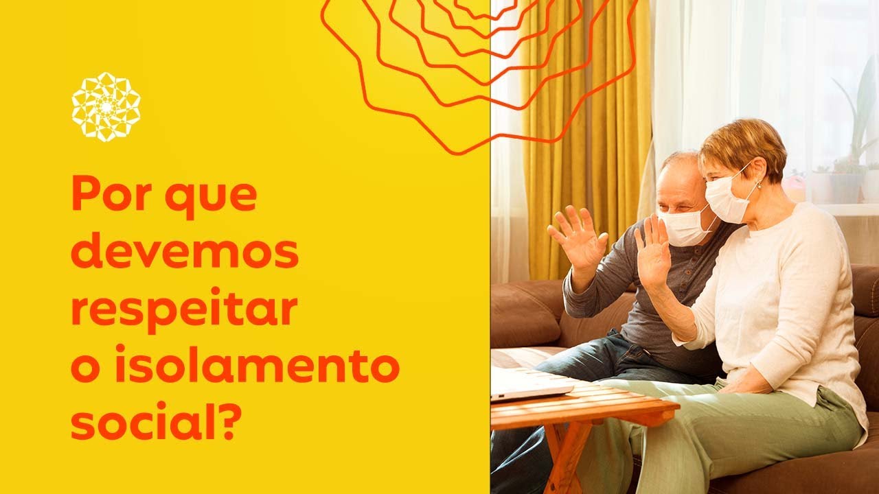 Por que devemos respeitar o isolamento social? | GNDI Saúde em Casa ...
