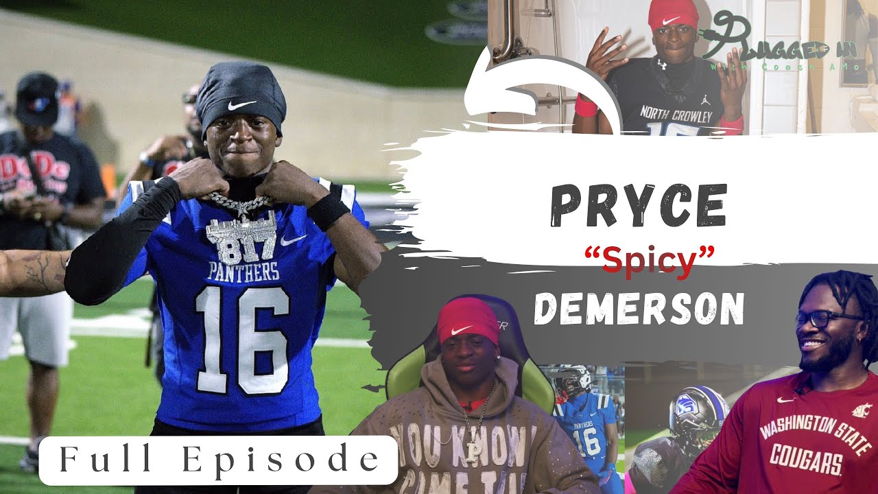 “No Plan B” — Pryce "P4" Demerson on Football, Pressure, and Purpose ...