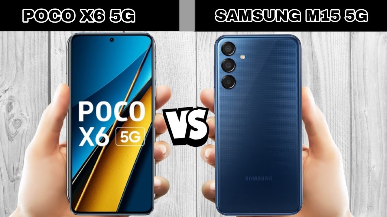 poco x6 5g vs samsung m15 5g full comparison. - YouTube